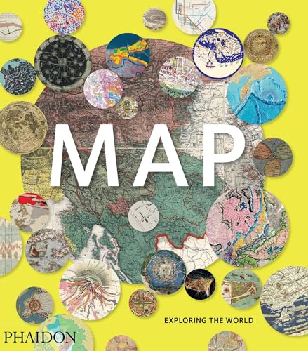 Map: Exploring the World - Editors, Phaidon | Livro Resumido